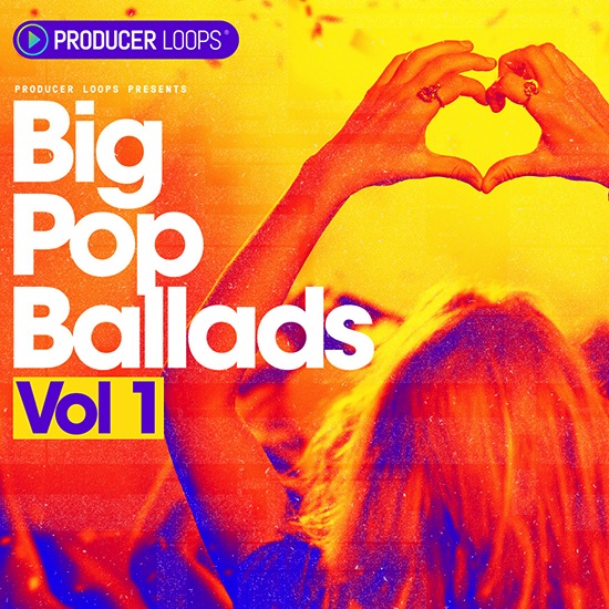 Producerloops.com releases Big Pop Ballads Vol 1 sample pack