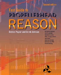 Fast Guide to Propellerhead Reason Updated for Reason 2.5