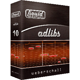 Liquid Instruments Series Vol. 10 Adlibs - Experience Vocal Modelling