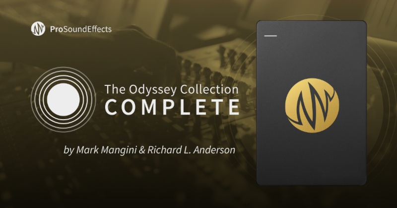 Pro Sound Effects releases The Odyssey Collection: Complete
